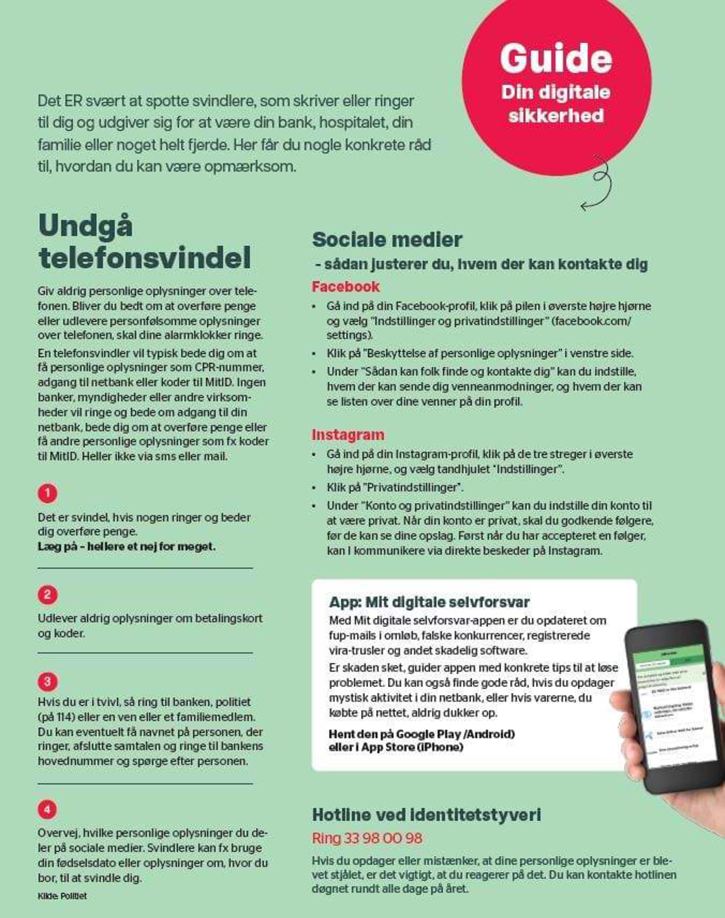Guide. Din digitale sikkerhed Guide. Din digitale sikkerhed